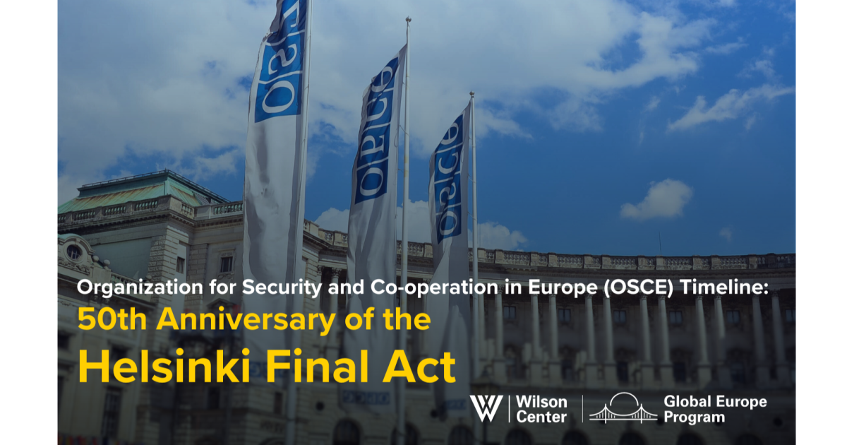 Organization for Security and Co-operation in Europe (OSCE) Timeline ...